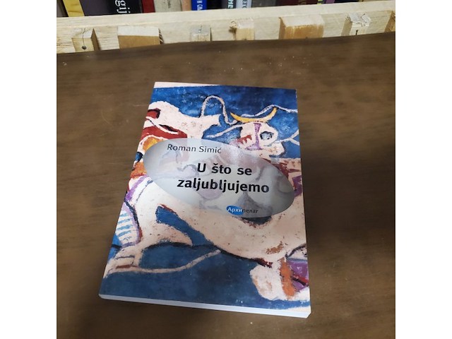 Roman Simic - U sto se zaljubljujemo (KAO NOVA)