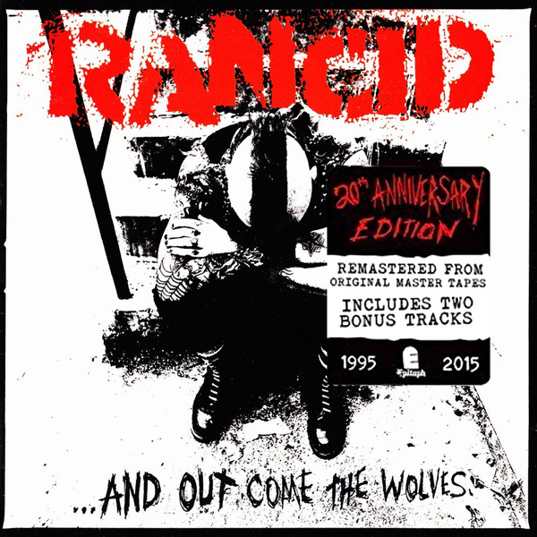 Rancid – …And Out Came The Wolves