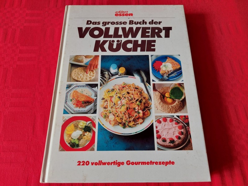 DAS GROSSE BUCH DER VOLLWERTKÜCHE