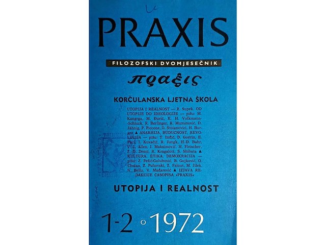 UTOPIJA I REALNOST Praxis 1972 godina