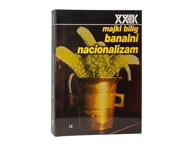 Banalni nacionalizam - Majkl Bilig