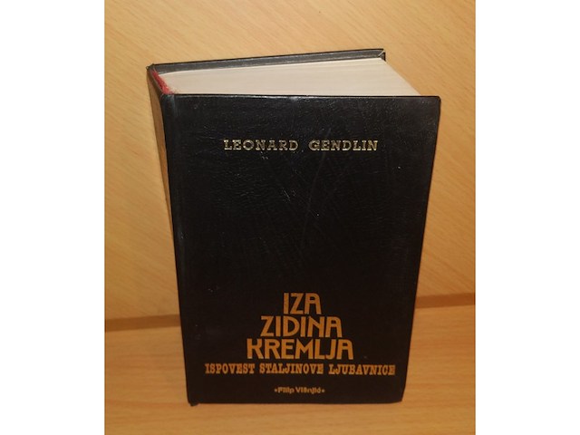IZA ZIDINA KREMLJA - LEONARD GENDLIN