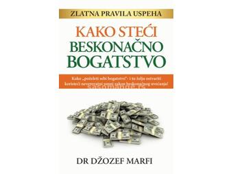 Kako steći beskonačno bogatstvo