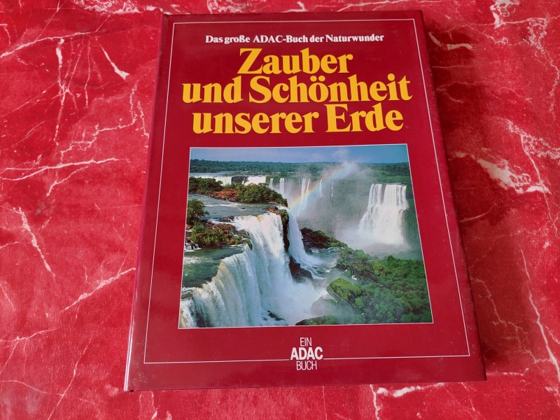 ZAUBER UND SCHONHEIT UNSERER ERDE