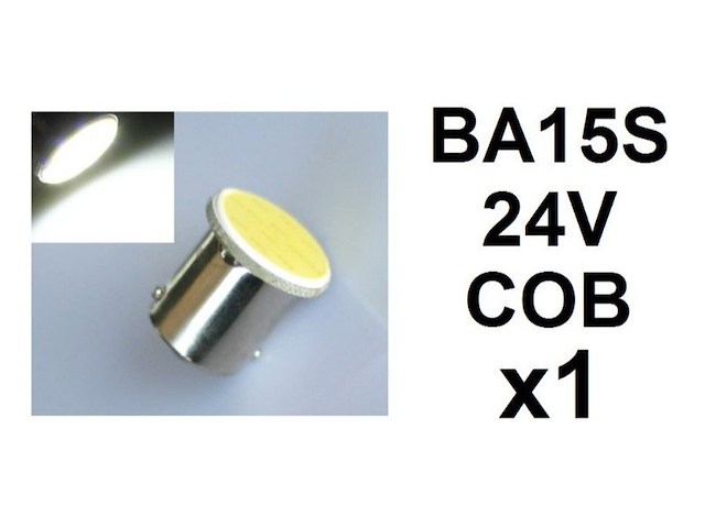 LED Sijalica - BA15S - 24V - BELA - COB