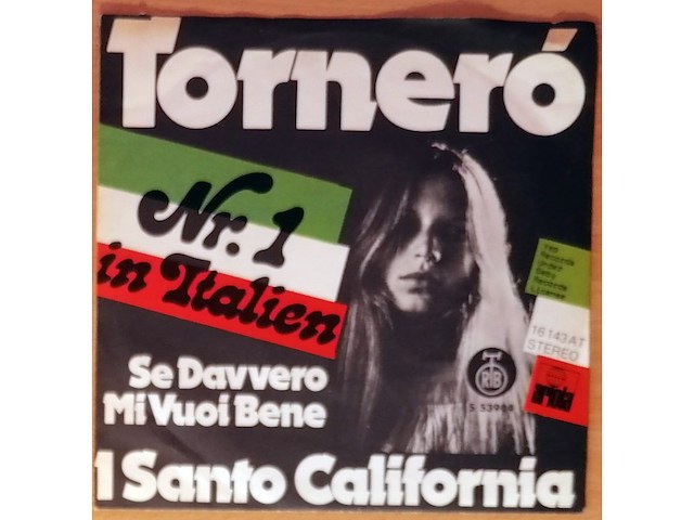 SP I SANTO CALIFORNIA - Tornero (`75) 1.pres, PERFEKTNA