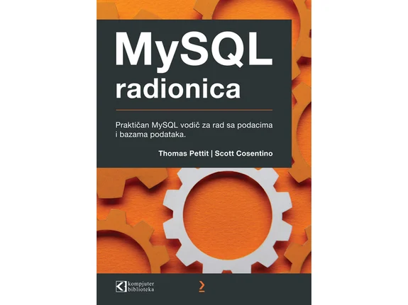MySQL radionica: Praktičan vodič za rad sa podacima i bazama podataka