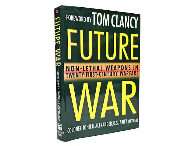 Future War - John B. Alexander, Tom Clancy