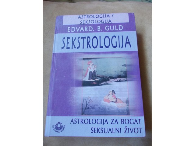 Sekstrologija - Edvard B. Guld