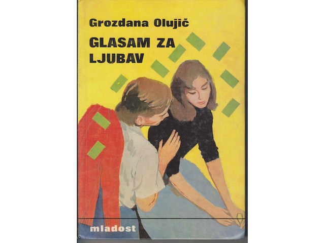 GLASAM ZA LJUBAV / GROZDANA OLUJIĆ