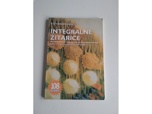 Integralne žitarice - Stevan Brankov