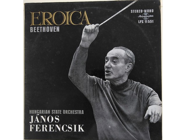 Beethoven, János Ferencsik Symphony No. 3 Eroica