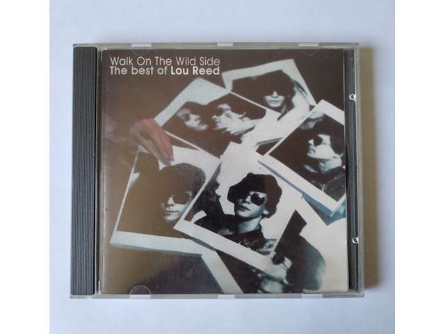 Lou Reed – Walk On The Wild Side - The Best Of Lou Reed