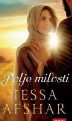 Polje Milosti Od Tessa Afshar