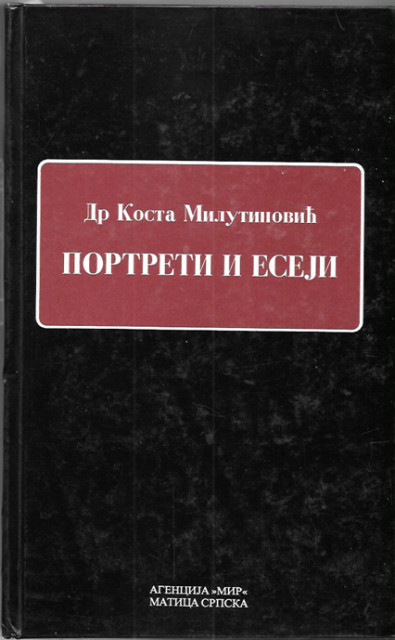 Portreti i eseji - Kosta Milutinović