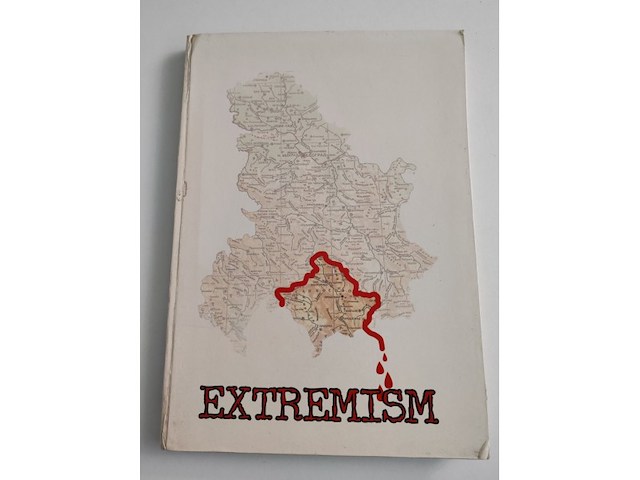 Extremism - The attacks, incidents and armed provocatio