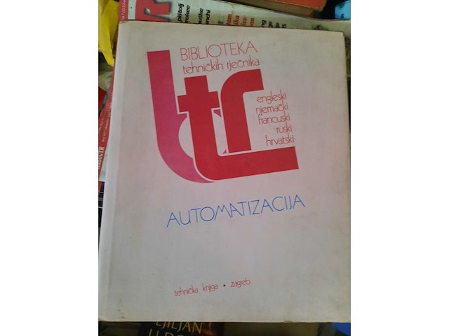 Biblioteka tehničkih rječnika - Automatizacija