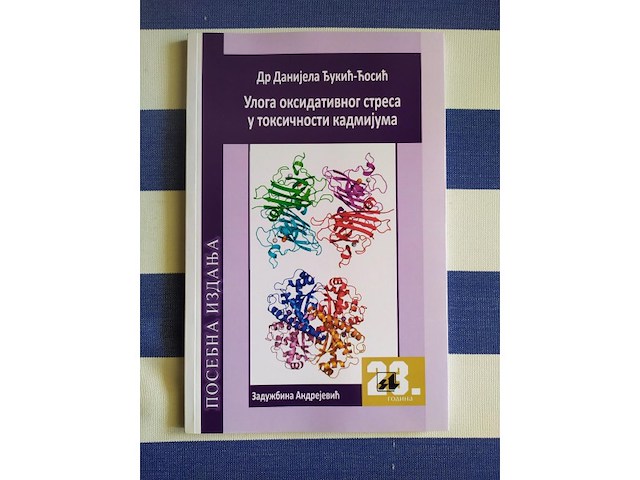 Uloga oksidativnog stresa u toksičnosti kadmijuma