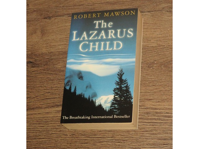 LAZARUS CHILD - ROBERT MAWSON