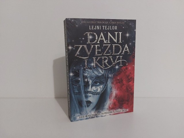 Dani zvezda I krvi  - Lejni Tejlor NOVO