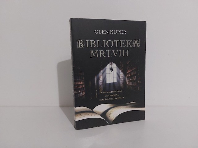 Biblioteka mrtvih  - Glen Kuper