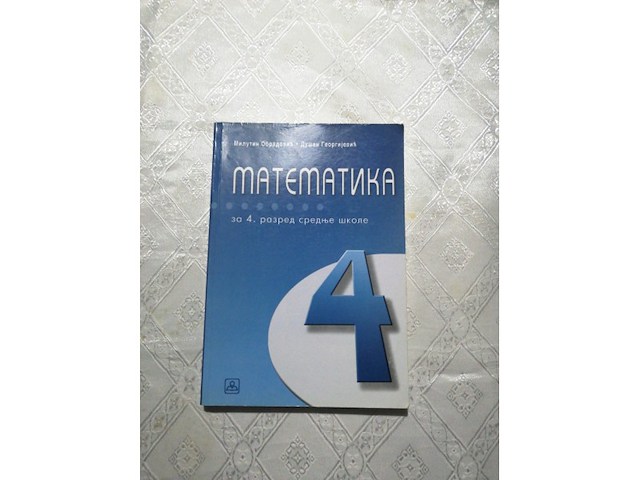 Obradović, Georgijević: Matematika za 4. razred s.š.