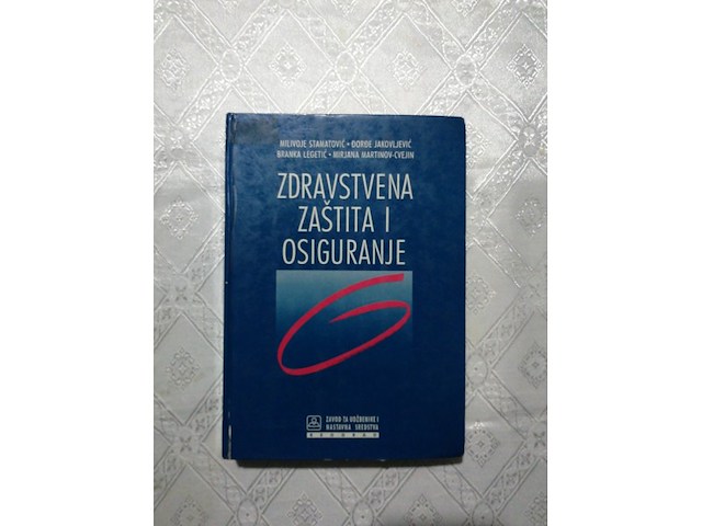 M. Stamatović i drugi: Zdravstvena zaštita i osiguranje