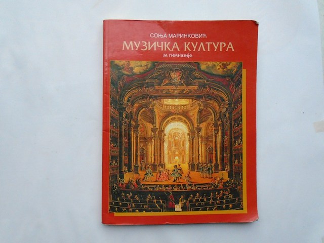Muzička kultura za gimnazije ,S.Marinković, zavod