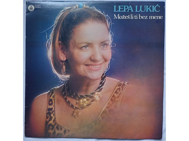 LEPA  LUKIC  -  MOZES  LI  TI  BEZ  MENE