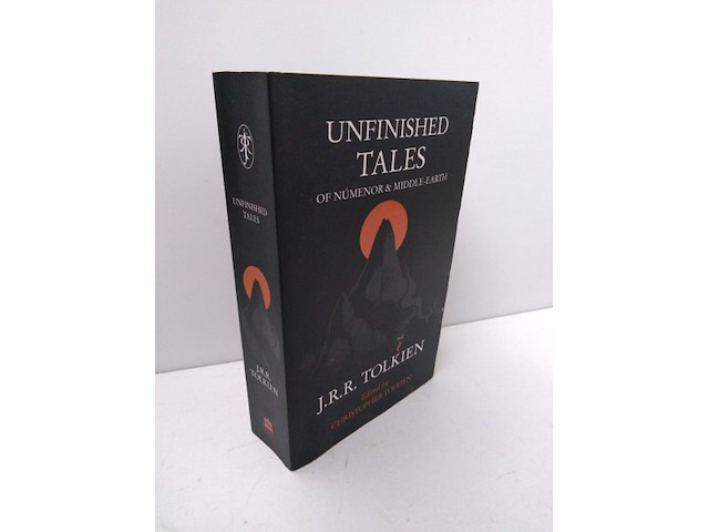 Unfinished Tales - J. R. R. Tolkien