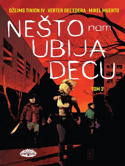 DarkWood Biblioteka Saskvač 8 - Nešto nam ubija decu 3