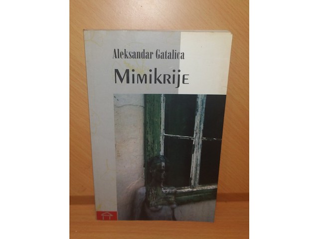 MIMIKRIJE - ALEKSANDAR GATALICA