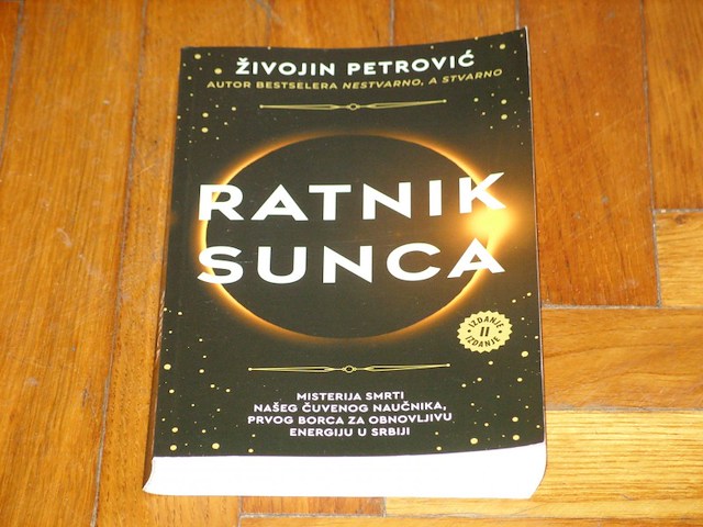 RATNIK SUNCA - Živojin Petrović