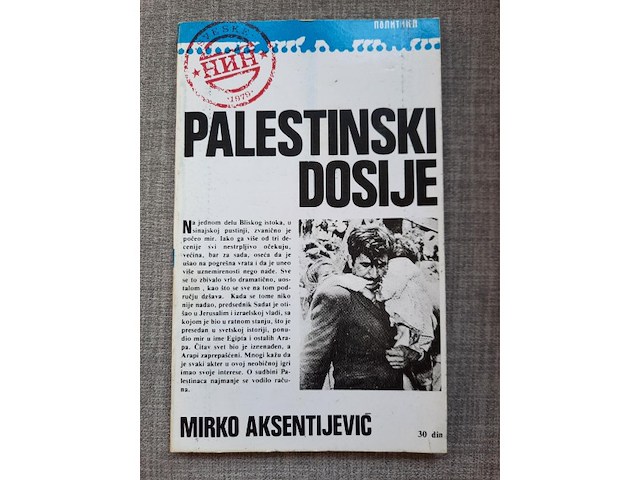 Mirko Aksentijevic - Palestinski dosije