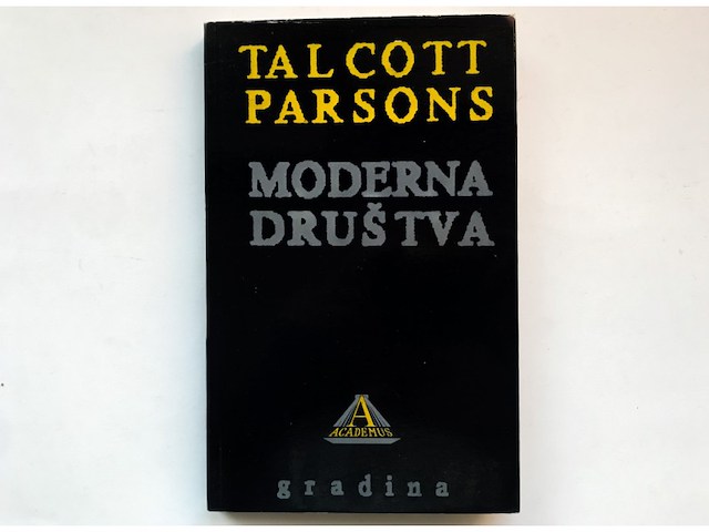 MODERNA DRUŠTVA - TALCOTT PARSONS