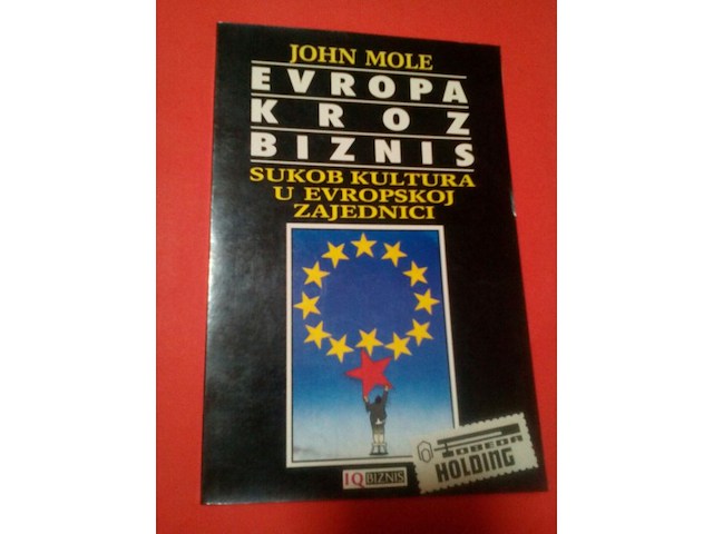 Evropa kroz biznis - John Mole