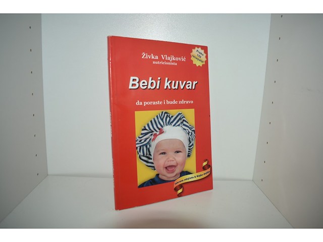 - Bebi kuvar - Zivka Vlajkovic