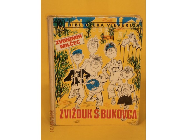 ZVIŽDUK S BUKOVCA, Zvonimir Milčec