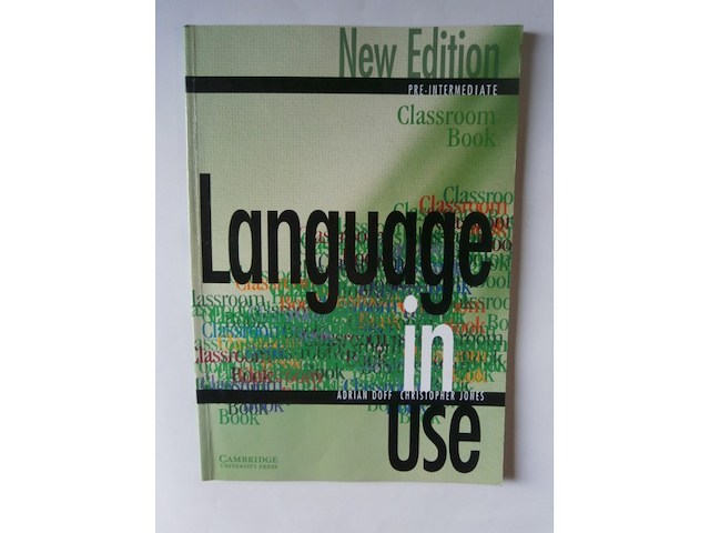 Language in Use Pre - Intermediate Classroom Book