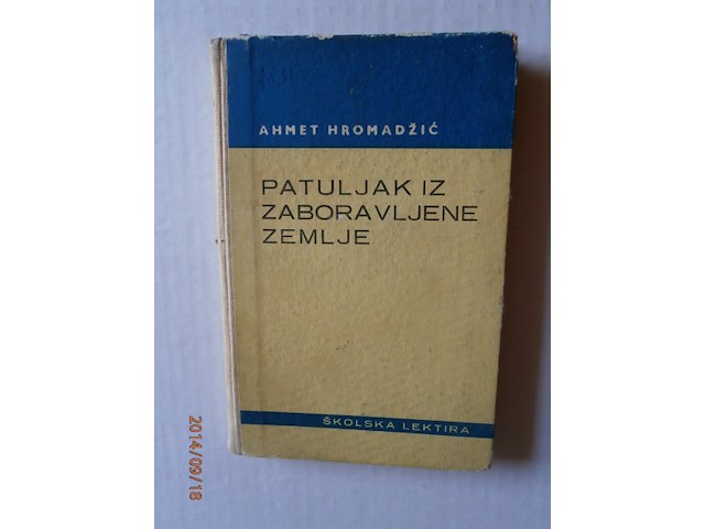 Patuljak iz zaboravljene zemlje, Ahmet Hromadžić