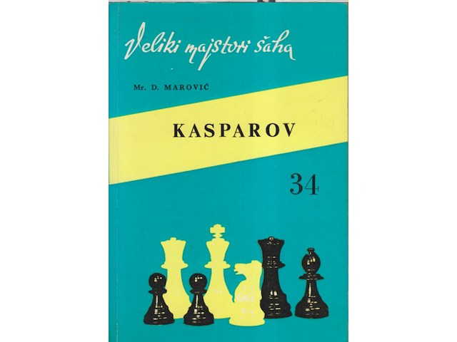 KASPAROV / DRAŽEN MAROVIĆ - Veliki majstori šaha