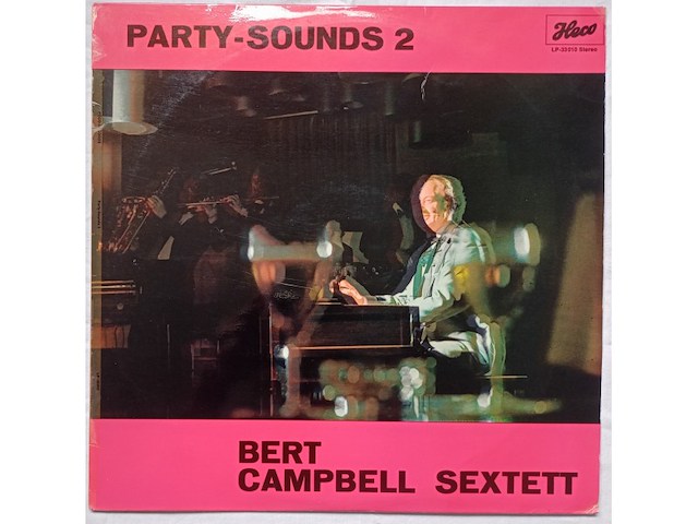 BERT CAMPBELL SEXTETT  - PARTY- SOUNDS 2