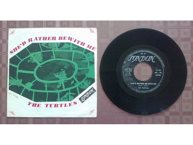 THE TURTLES - She`d Rather Be With Me (singl) Italy