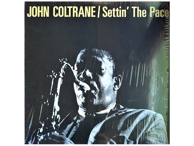 John Coltrane - Settin` The Pace