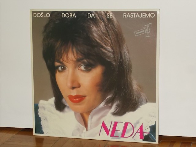 Neda Ukraden - Došlo doba da se rastajemo ODLIČNA