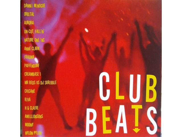 CLUB BEATS - /DANNI I MINOGUE,ORBITAL,AURORA,UN-CUT,,,,