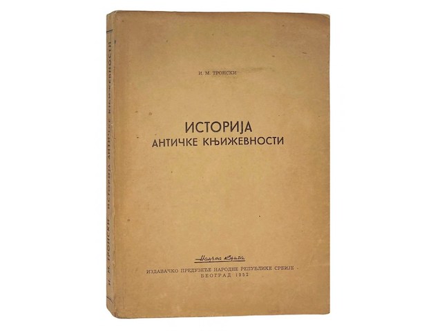 Istorija antičke književnosti - I. M. Tronski
