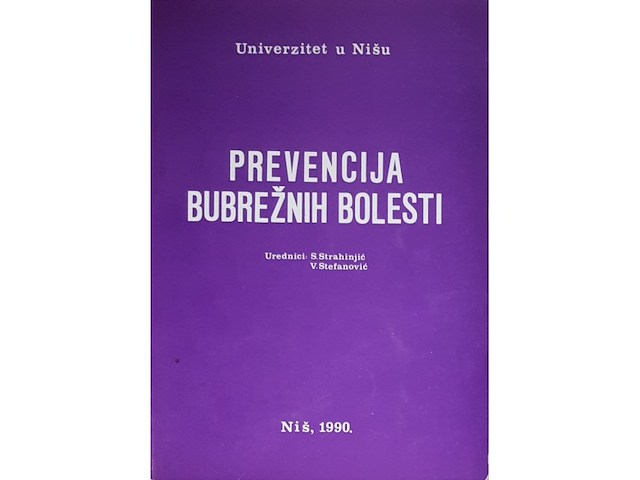 Prevencija Bubrežnih Bolesti-S.Strahinjić,V.Stefanović