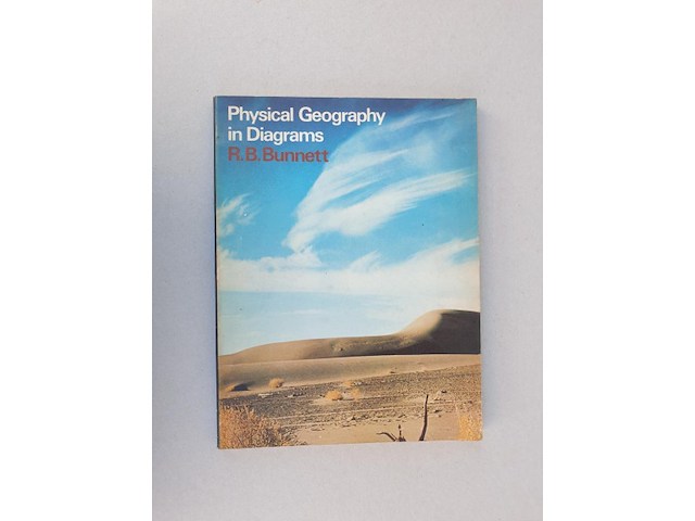 Physical Geography in Diagrams - Ron B. Bunnett
