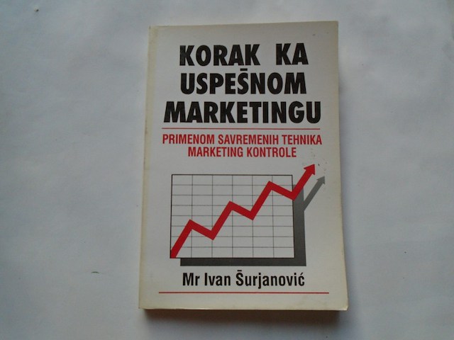 Korak ka uspešnom marketingu, Ivan Šurjanović